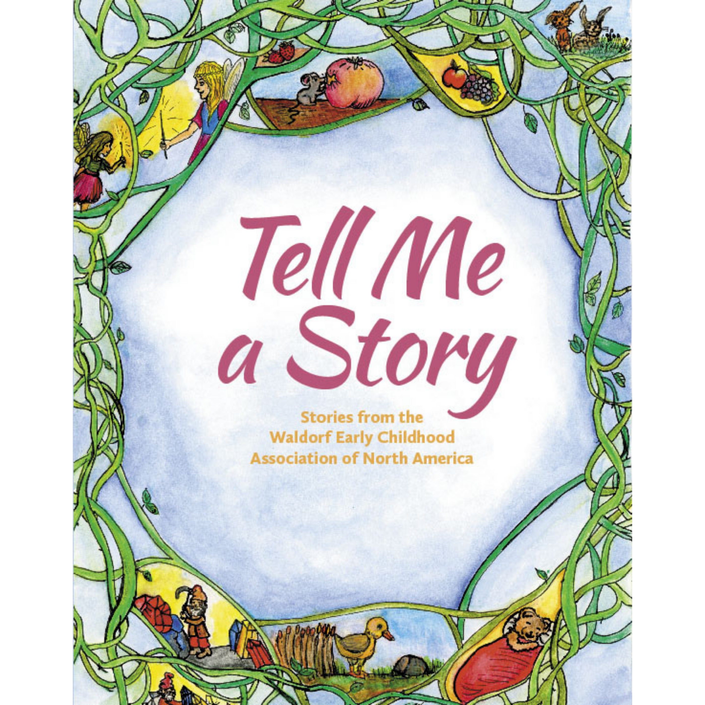 Tell Me a Story – Waldorf Early Childhood Association of North America